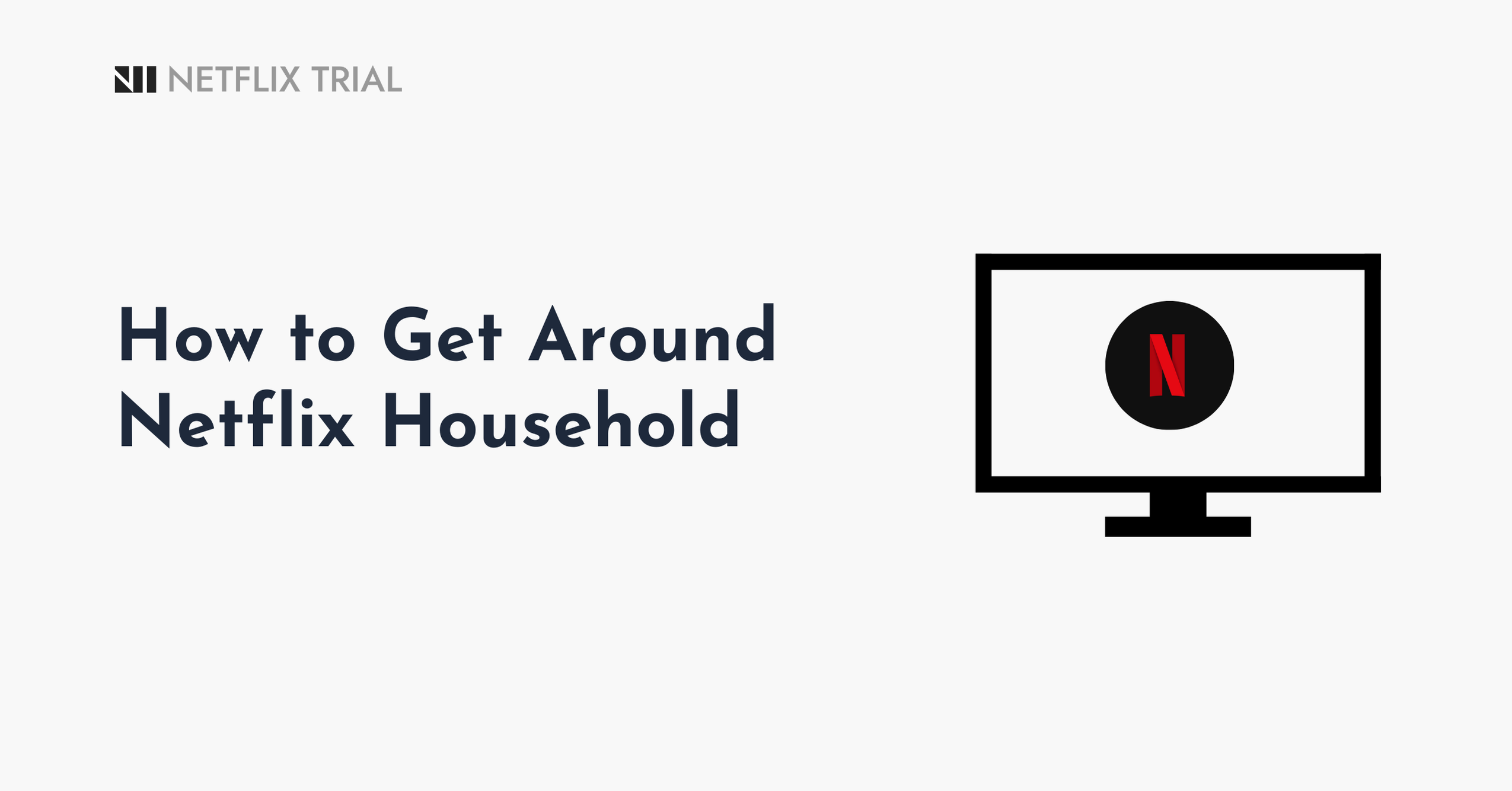 How To Get Around Netflix Household Rules (5 Ways) How To Get Around Netflix Household Rules (5 Ways)